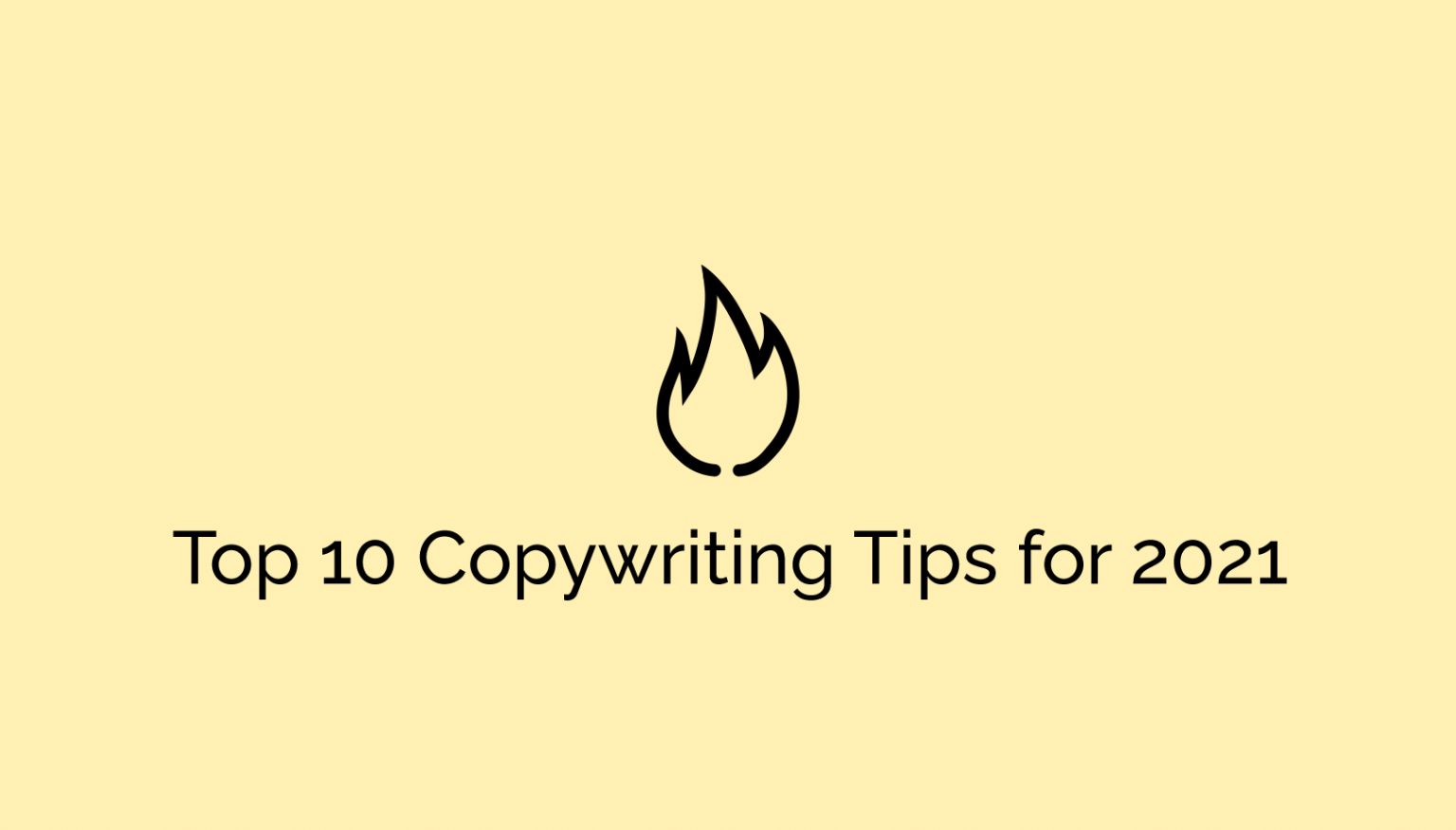 The Top 10 Copywriting Tips for 2021 - ContentBot Blog