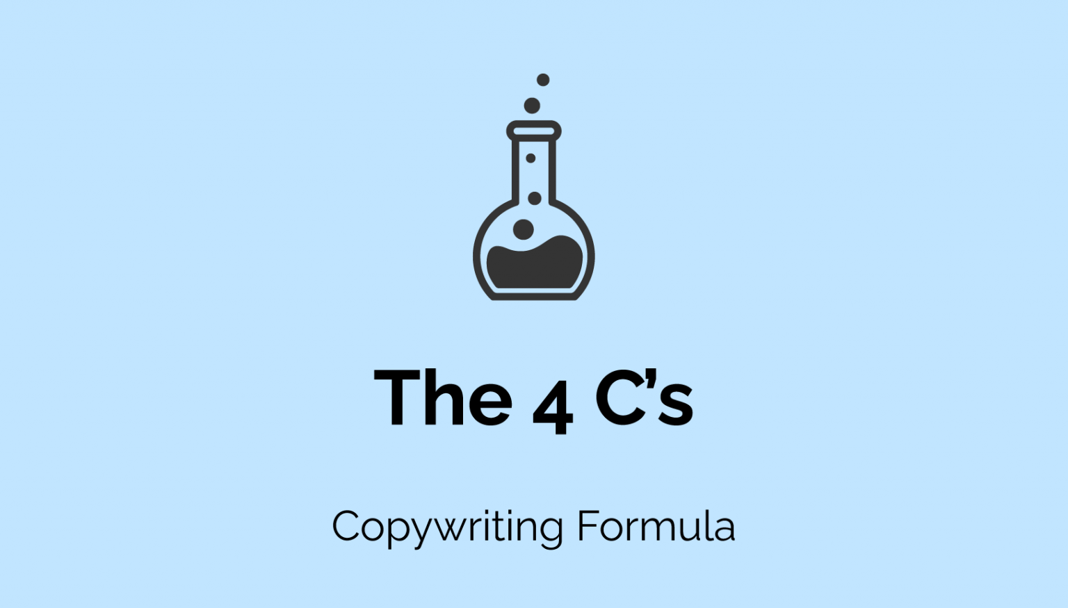 The Four C’s Formula: Creates Clear, Concise, Compelling, Credible Copy