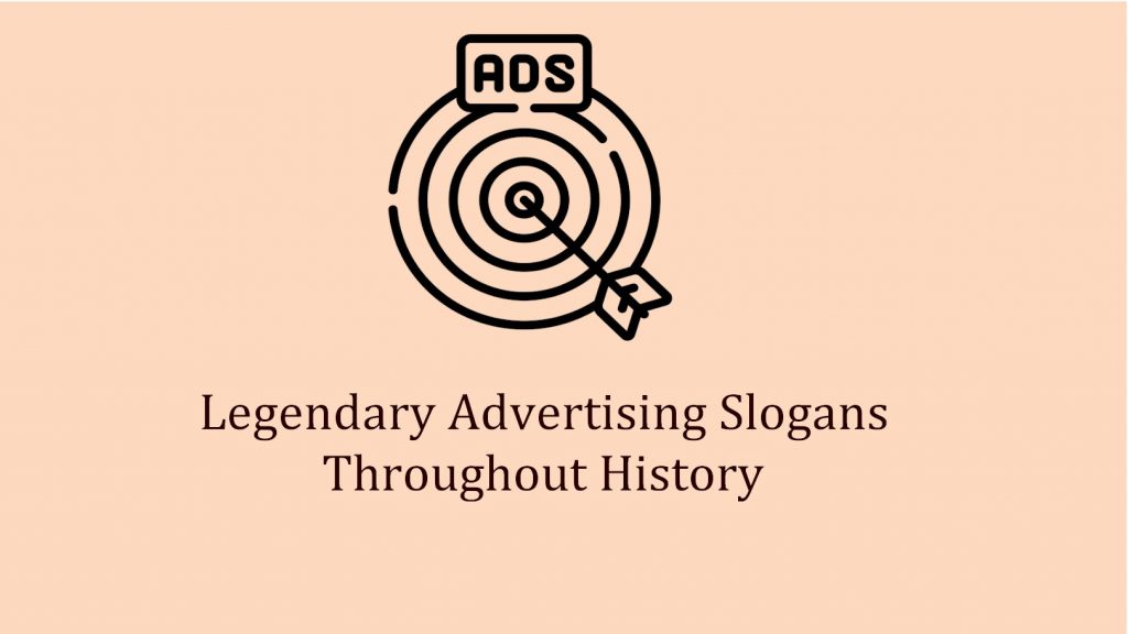 13 Legendary Advertising Slogans Throughout History - ContentBot Blog